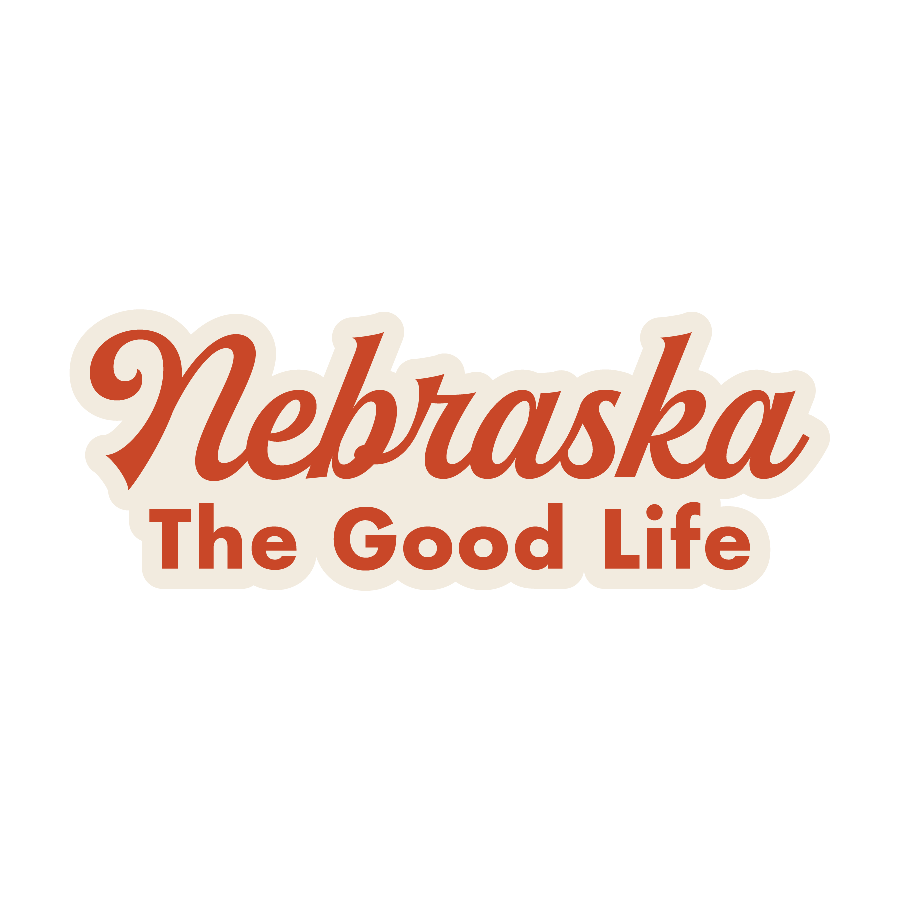 Nebraska The Good Life Sticker – Small Town Famous