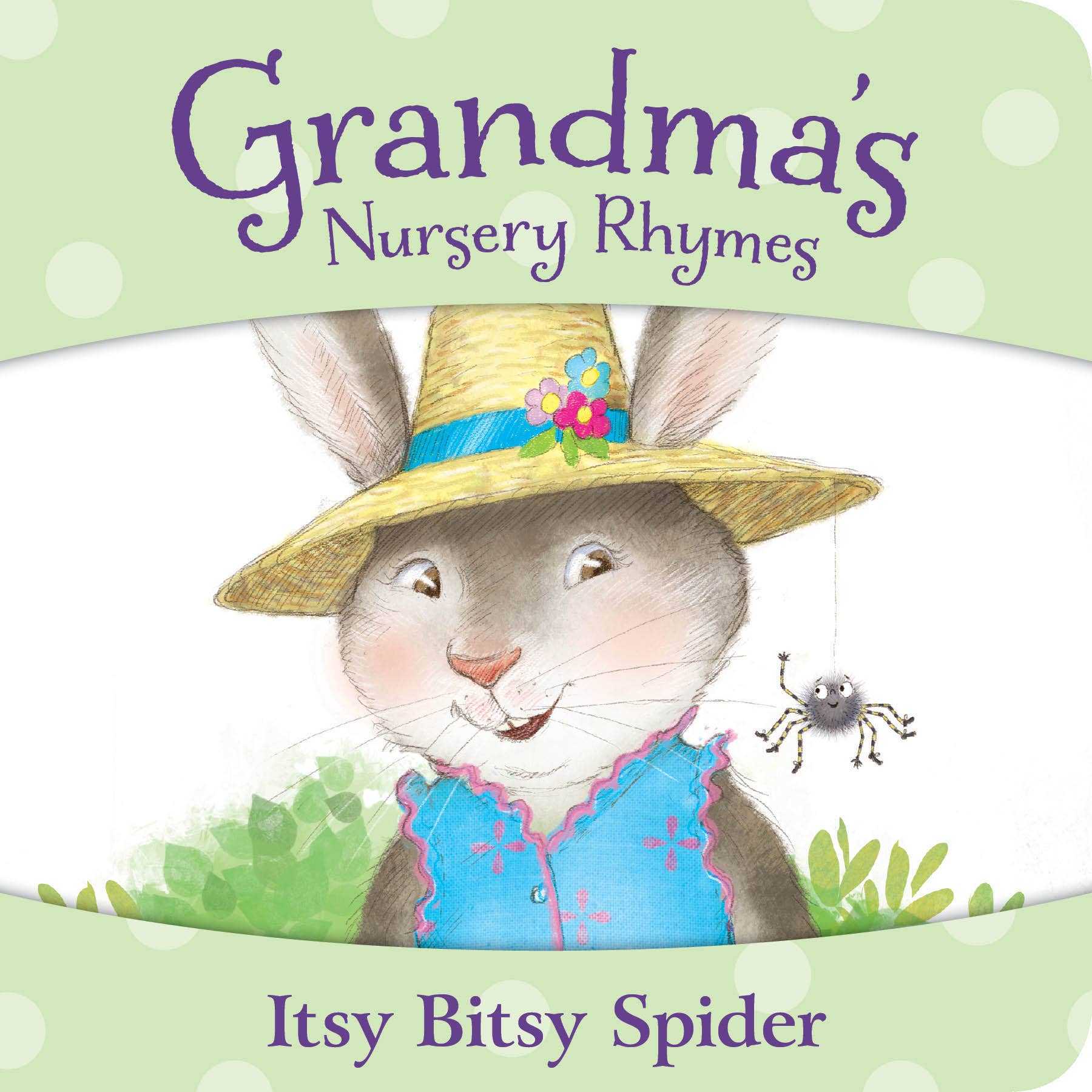 Grandma's Nursery Rhymes: Itsy Bitsy Spider board book – Small Town Famous